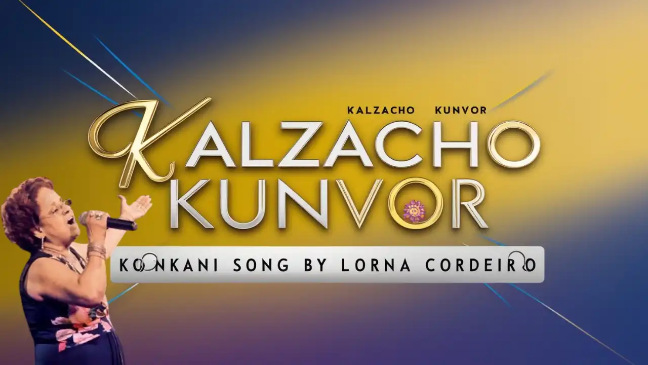 Kalzacho Kunvor by Legendary Lorna Cordeiro - Konkani Classic Song